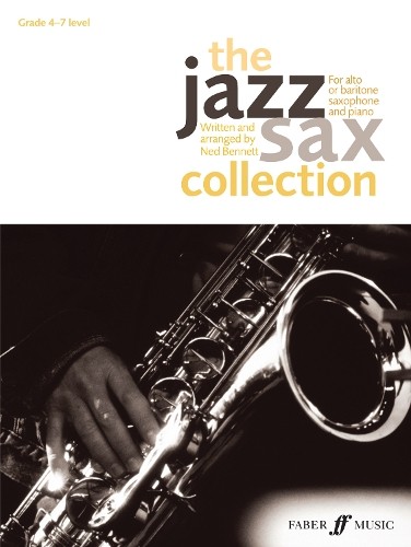 Ned Bennett The Jazz Sax Collection (Alto/Baritone Saxophone ...