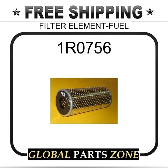 1R0756 - FILTER ELEMENT-FUEL for Caterpillar (CAT) | eBay