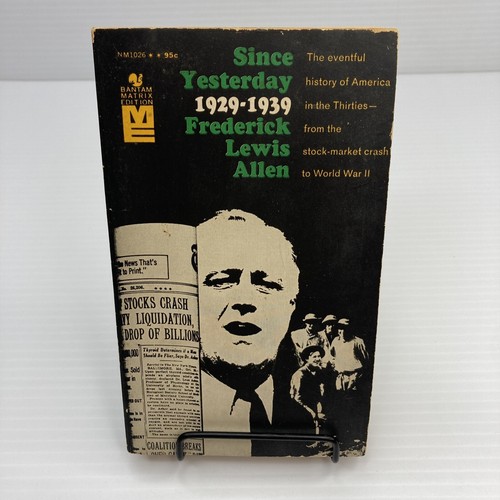 Since Yesterday 1929-1939 Frederick Lewis Allen 1965 PB 1930s America ...
