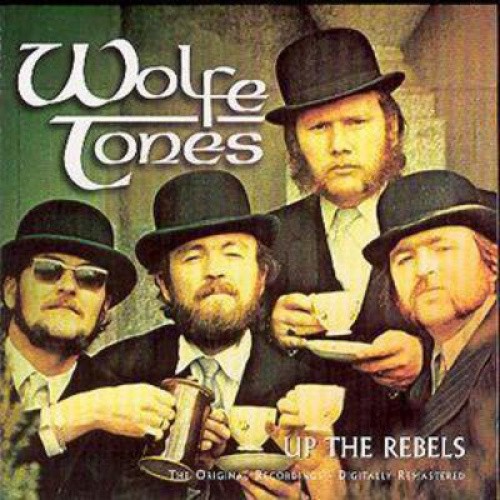 Up the Rebels by The Wolfe Tones [CD] NEUF 5099343890237 | eBay
