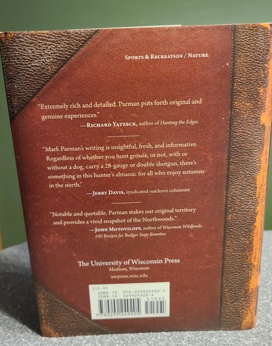 Grouse Hunter's Almanac : The Other Kind of Hunting by Mark Parman ...
