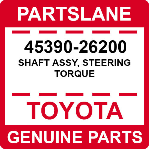 45390-26200 Toyota OEM Genuine SHAFT ASSY, STEERING TORQUE | eBay