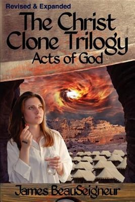 THE CHRIST CLONE TRILOGY - Book Three: Acts of God, Brand New, Free ...
