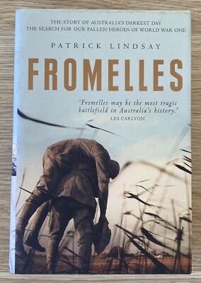 Fromelles By Patrick Lindsay Hardcover Book | eBay Australia