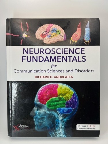 Neuroscience Fundamentals for Communication Sciences and Disorders Hardcover | eBay