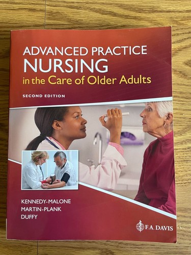 Advanced Practice Nursing in the Care of Older Adults by Lori Martin ...