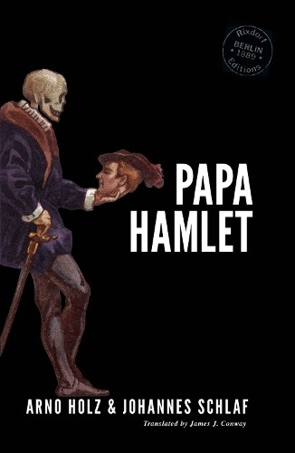 Arno Holz Johannes Schlaf Papa Hamlet (Paperback) 9783947325115 | eBay UK