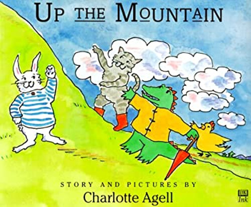 Up the Mountain Hardcover Charlotte Agell 9780789426109 | eBay