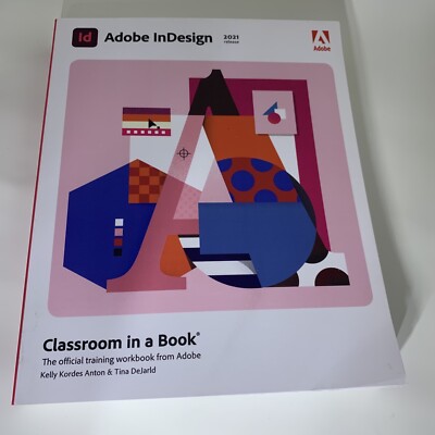Adobe Indesign Classroom in a Book 2021 Release- Anton & DeJarld ...