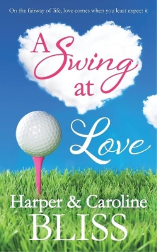 Harper Bliss Caroline Bliss A Swing at Love (Poche) 9789887801498 | eBay