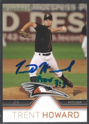 2012 MultiAd Sports Delmarva Shorebirds Trent Howard #15 IP auto signed ...