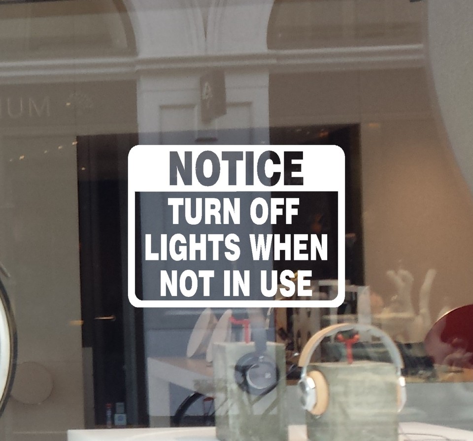 1 SET OF 3, TURN OFF LIGHTS WHEN NOT IN USE NOTICE SIGN DECAL WALL, 4"W ...
