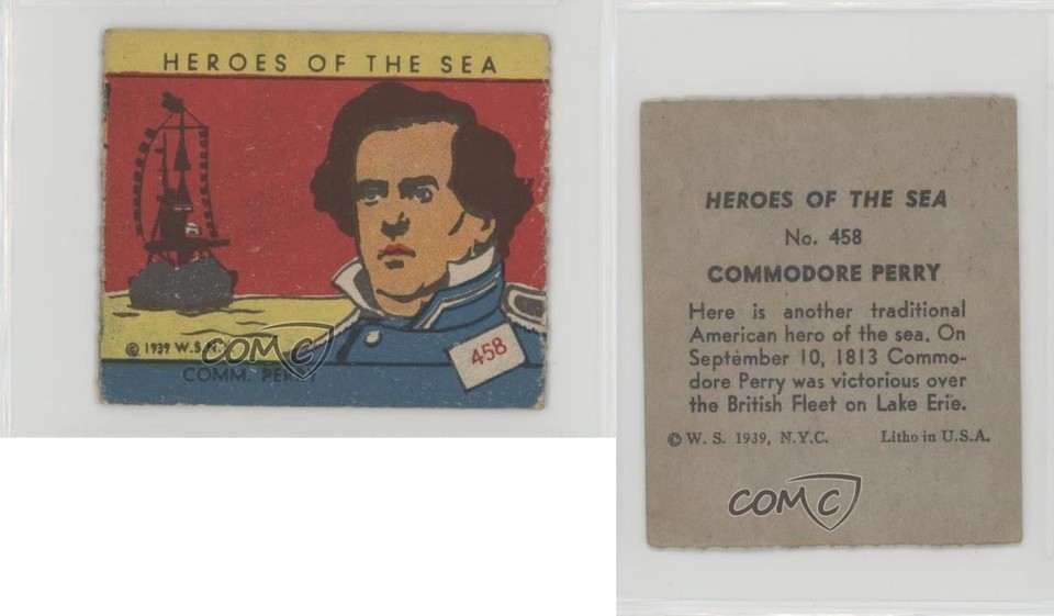 1939 WS Corp Heroes of the Sea R67 Matthew Perry Commodore Perry #458 ...