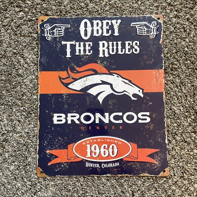 NFL Denver Broncos Rustic Obey The Rules Established 1960 Mancave Sign ...