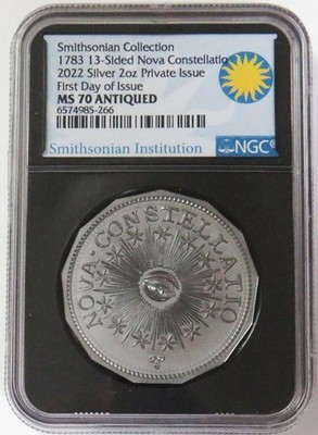 2022 SILVER SMITHSONIAN 2oz 1783 13-SIDED NOVA CONSTELLATION NGC MS 70 ...