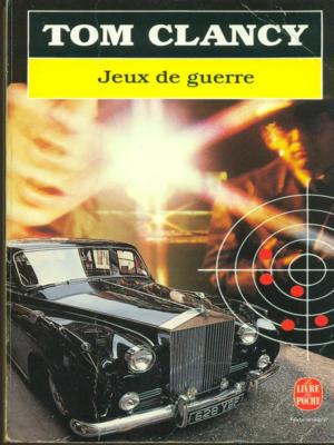 JEUX DE GUERRE NARRATIVA STRANIERA CLANCY, TOM ALBIN MICHEL 1987 | eBay