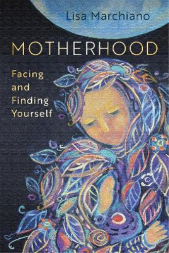 Lisa Marchiano Motherhood (Poche) 9781683646662 | eBay