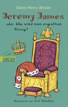 Jeremy James oder Wie wird man eigentlich König? ... | Buch | Zustand ...