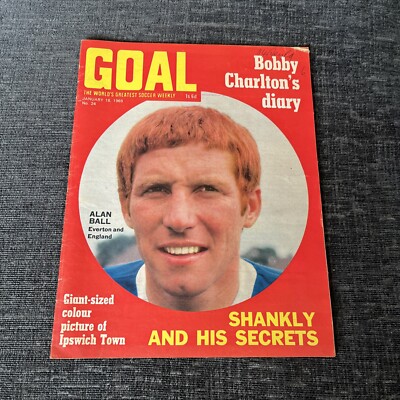 Goal Magazine - 18 Jan 1969 Alan Ball Tony Hateley Colin Harvey Joe ...