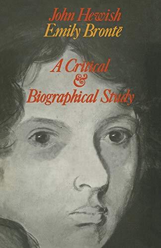 Emily Bronte : A Critical and Biographical Study 9781349002948| eBay