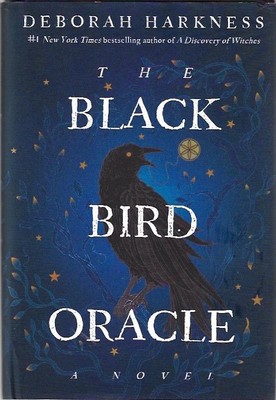 The Black Bird Oracle: A Novel (All Souls Series) by Deborah Harkness ...