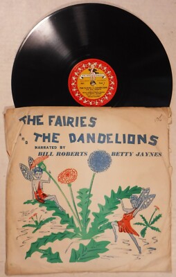 FAIRIES & DANDELIONS / CHILD’S 78 RPM RECORD & PICTURE SLEEVE / LITTLE ...