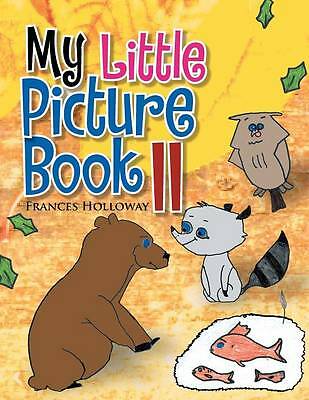 My Little Picture Book II by Frances Holloway (Paperback, 2013) for ...