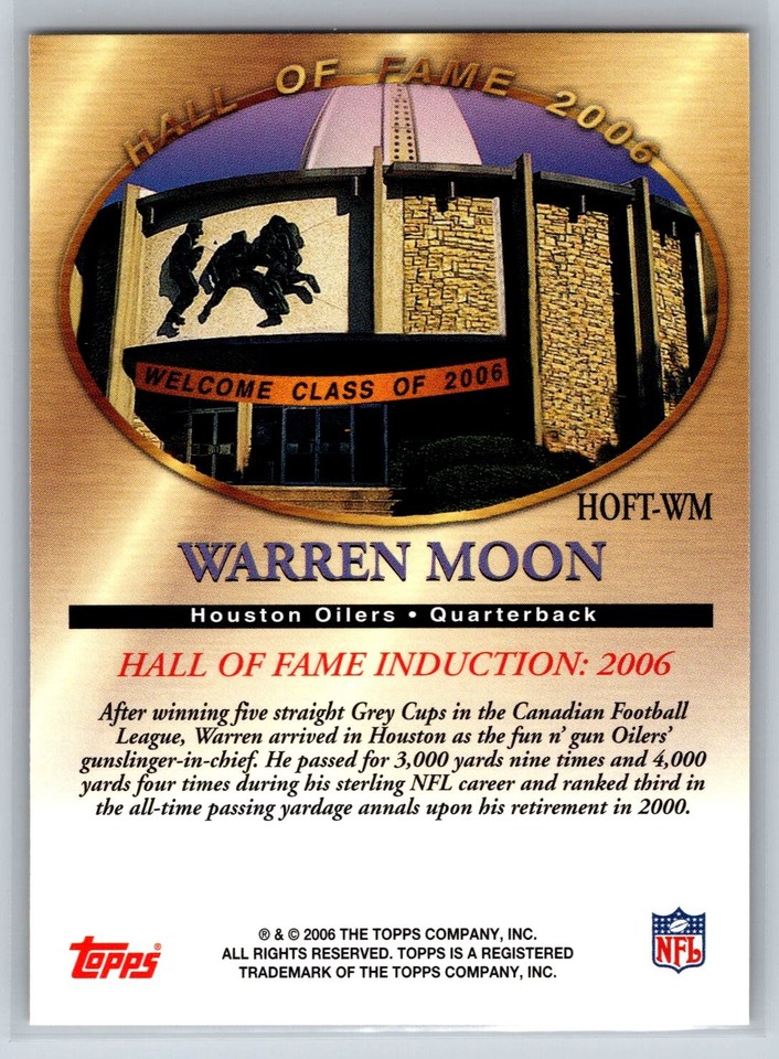 2006 Topps Warren Moon Hall of Fame Class of 2006 Insert Houston Oilers ...