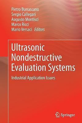 Ultrasonic Nondestructive Evaluation Systems : Industrial Application ...