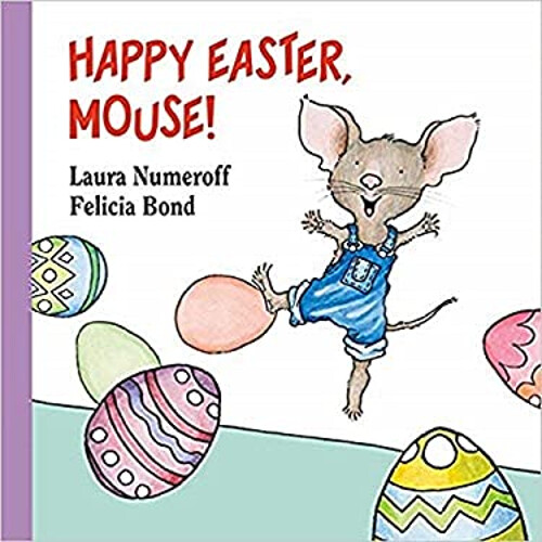 Happy Easter Mouse Laura Numeroff 9780545332132 | eBay