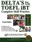 Delta's Key to the TOEFL iBT®: Complete Skill Practice | eBay
