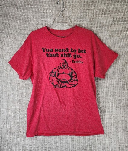 Spencer's “You Need To Let That Sh*t Go” Short Sleeve T-shirt UniSex ...