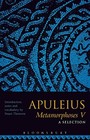 Apuleius Metamorphoses V: A Selection (Ocr Latin), Thomson ...