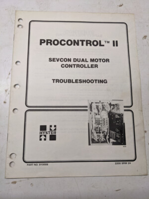 HYSTER PROCONTROL SEVCON DUAL MOTOR CONTROLLER TROUBLESHOOTING MANUAL 1982 | eBay