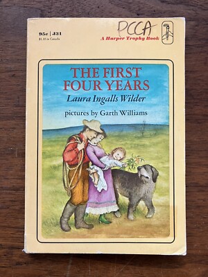 A Harper Trophy Book, The First Four Years, Laura Ingalls Wilder, 1971 ...