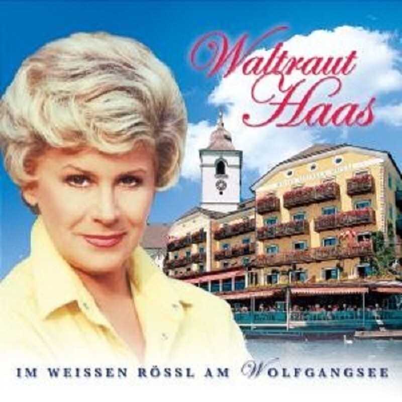 WALTRAUD HAAS 'IM WEIßEM RÖSSL AM WOLFGANGSEE' CD NEW! 602517370364 ...
