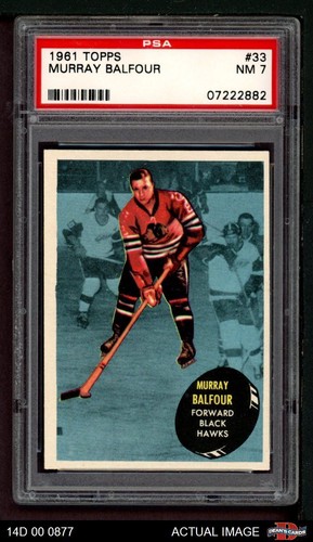 1961 Topps #33 Murray Balfour Blackhawks PSA 7 - NM 14D 00 0877 | eBay