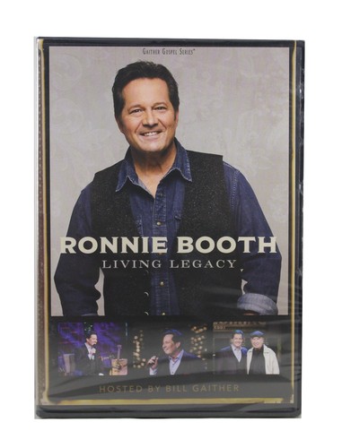 Ronnie Booth Living Legacy NEW Music DVD Southern Gospel Gaither Gospel ...