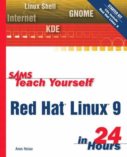 Sams Teach Yourself Red Hat Linux 9 in 24 Hours, USED-Very Good, Hsiao ...