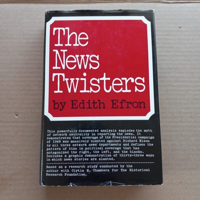 The News Twisters, by Edith Efron HARDCOVER (Nash, 1971) | eBay