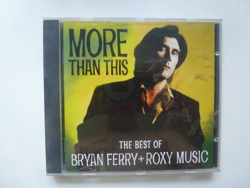 BRYAN FERRY+ROXY MUSIC - MORE THAN THIS/THE BEST OF CD 1995 UK | eBay UK