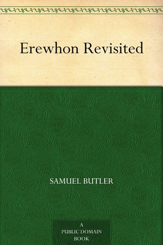 Samuel Butler Erewhon Revisited (Poche) 9783734084805 | eBay