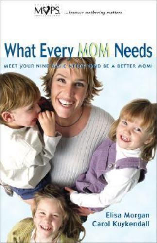 What Every Mom Needs - 9780310219200, Elisa Morgan, paperback, new ...