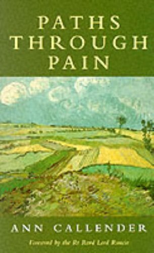 Paths Through Pain by Callender, Ann Paperback / softback Book The Fast ...