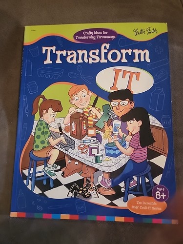 Incredible Kids' Craft-It Ser.: Transform It by Jack Keely and Nick ...