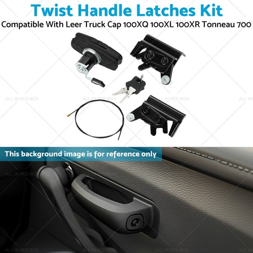 Twist Handle Latches Kit Suitable For Leer Truck Cap 100XQ 100XL 100XR ...