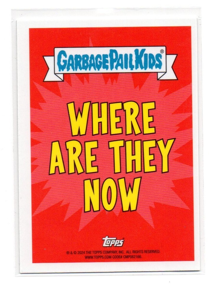 2024 GRANT ANT TOPPS GARBAGE PAIL KIDS CHROME 7 WHERE ARE THEY NOW ...