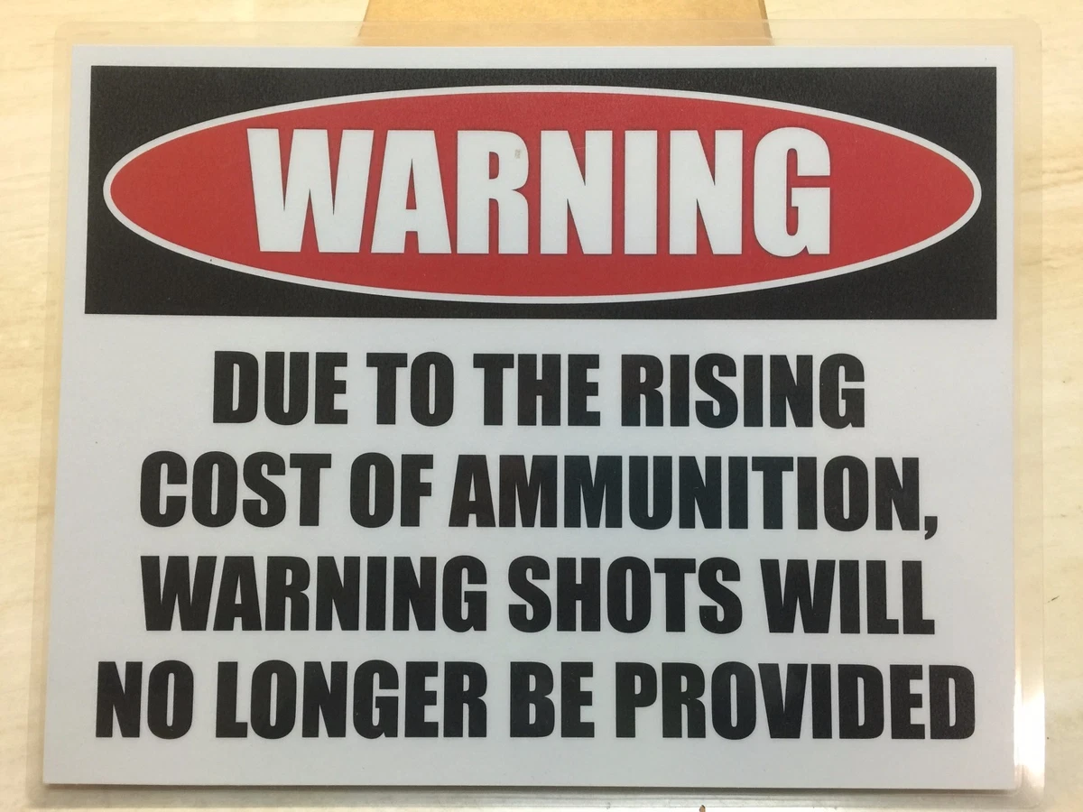 Funny Gun Warning Signs