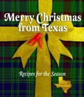 Merry Christmas from Texas: Recipes for - Katherine Helms, 091338366X ...