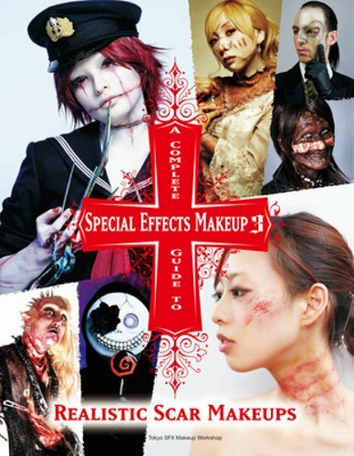 A Complete Guide to Special Effects Makeup 3 by Tokyo Sfx Makeup ...